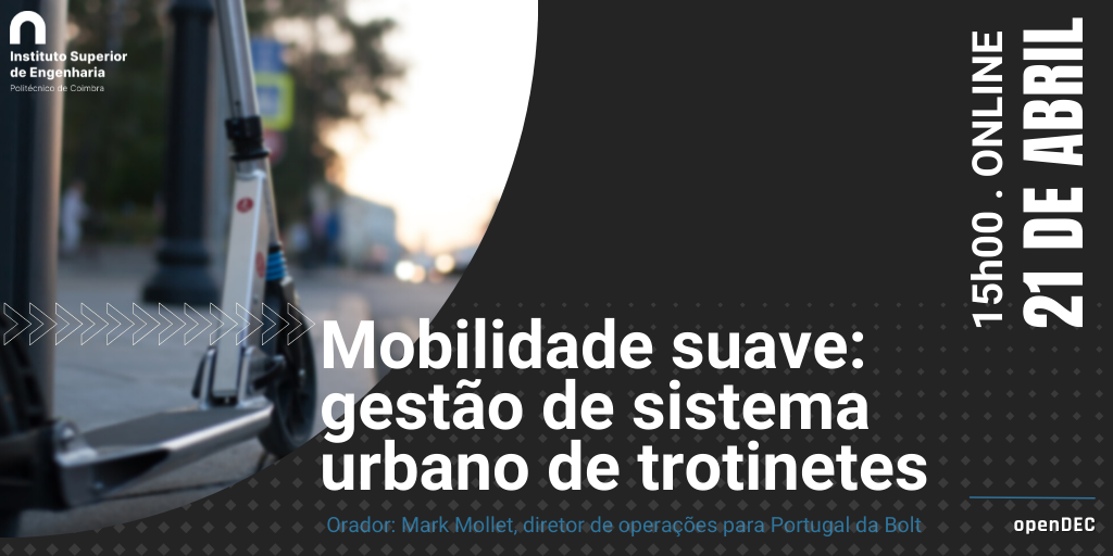 ISEC - Seminário: “Mobilidade suave: gestão de sistema urbano de ...